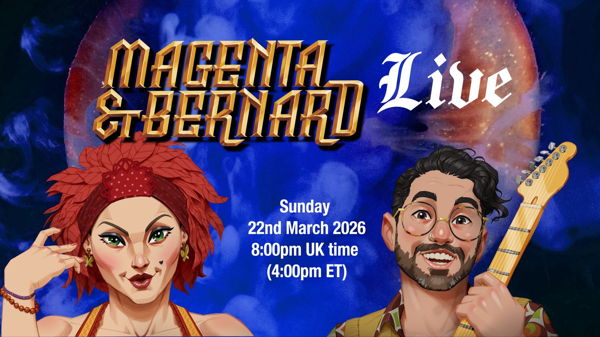 Magenta & Bernard Live - 22 March 2026 - GiveWheel